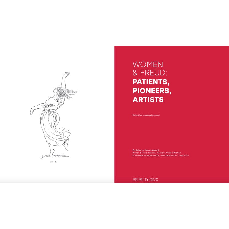 Women & Freud: Patients, Pioneers, Artists Exhibition Catalogue - ed ...